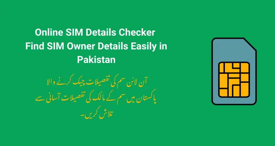Online SIM Details Checker – Find SIM Owner Details Easily in Pakistan ...
